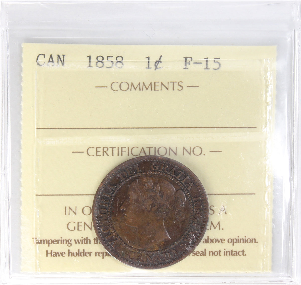 1858 Canada 1-cent ICCS Certified F-15 (XUV 718) – Colonial Acres Coins
