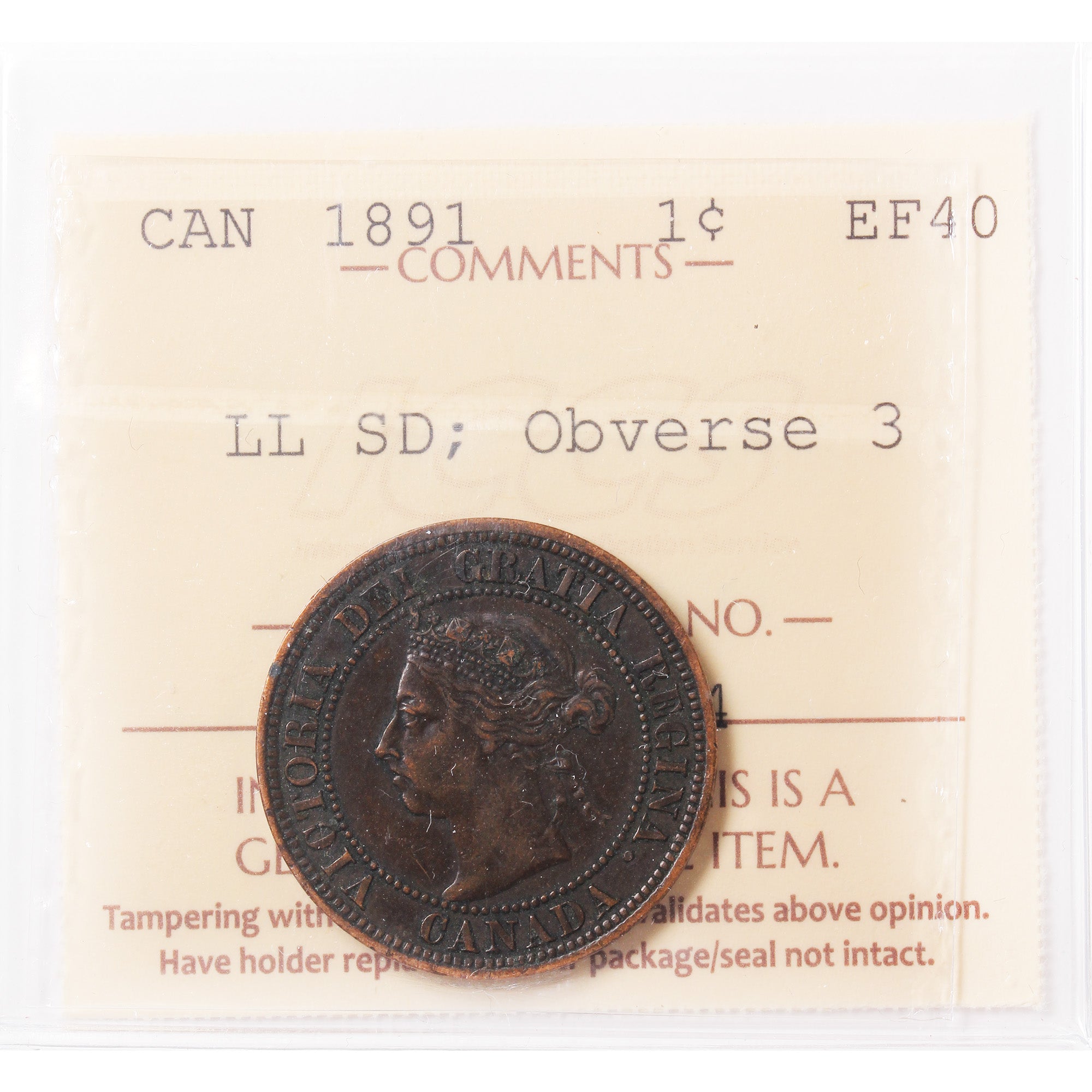 1891 LLSD, Obv. 3 Canada 1-cent ICCS Certified EF-40 – Colonial Acres Coins