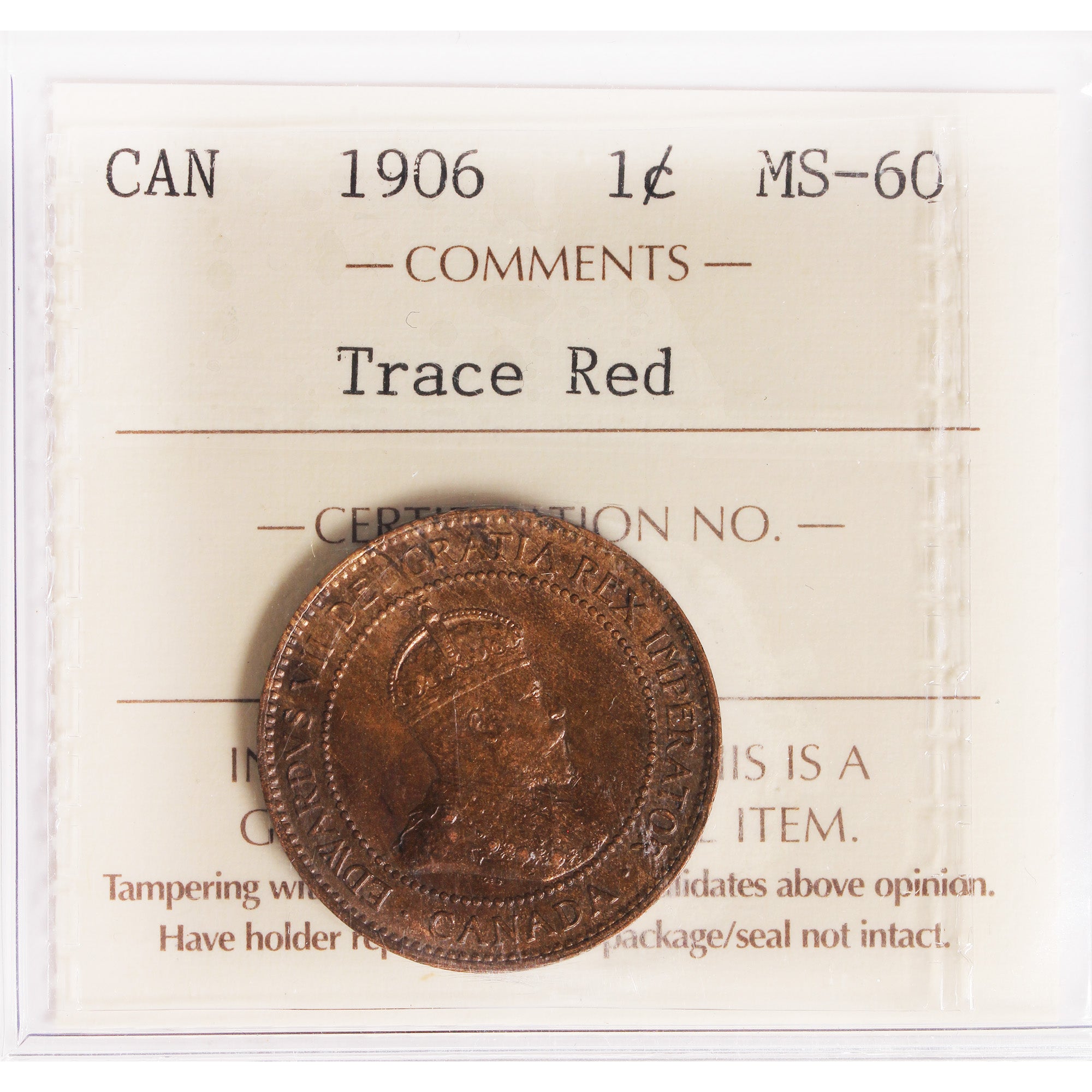 1906 Canada 1-cent ICCS Certified MS60 Trace Red – Colonial Acres Coins