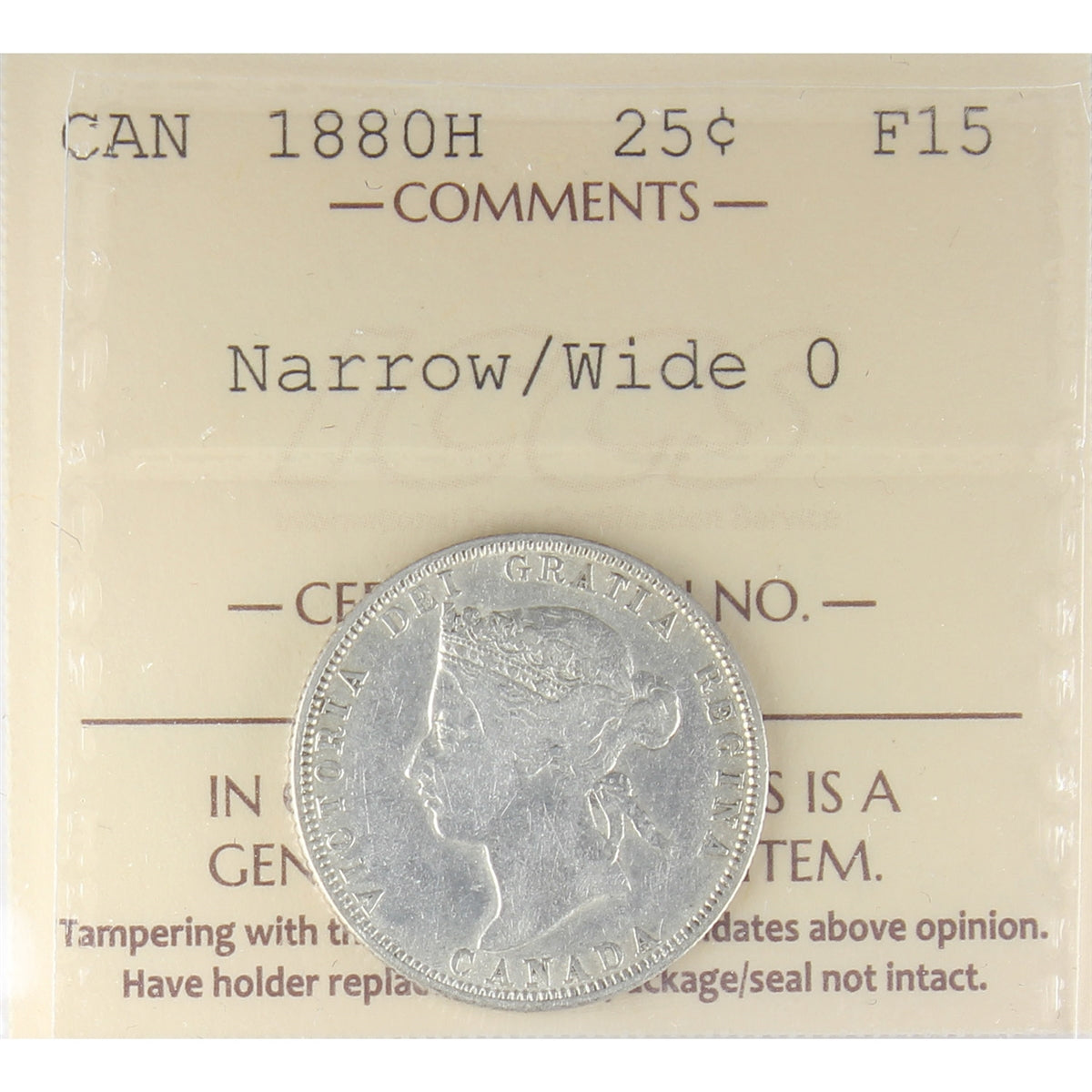 1880H Narrow/Wide O Canada 25-cents ICCS Certified F15 – Colonial Acres Coins