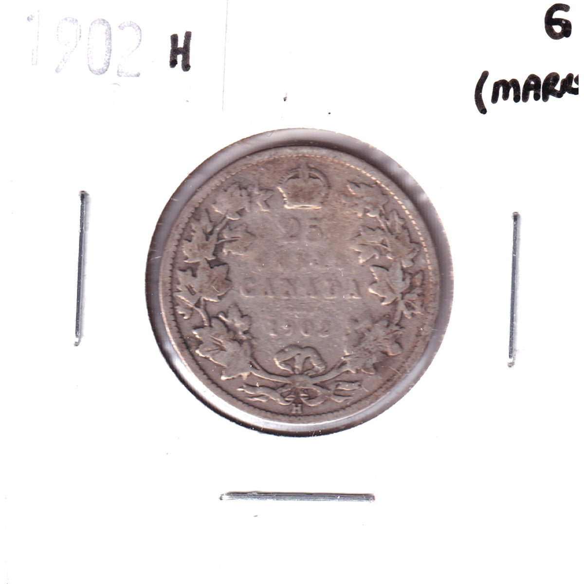 1902H Canada 25-cents Good (G-4) Scratched, cleaned, or impaired – Colonial Acres Coins