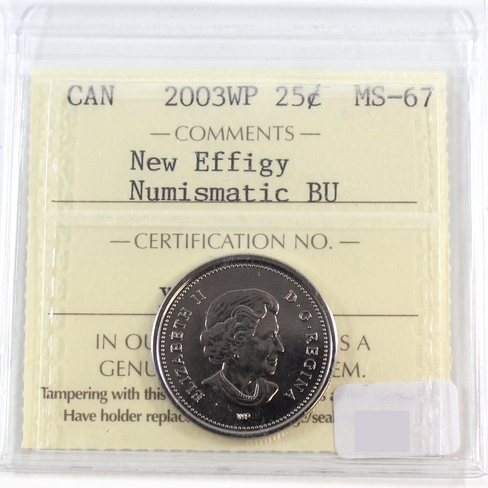 2003WP New Effigy Canada 25-cents ICCS Certified MS67 Numismatic BU ...