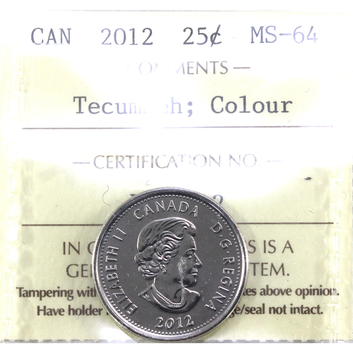 2012 Tecumseh Coloured Canada 25-cents ICCS Certified MS-64 – Colonial ...