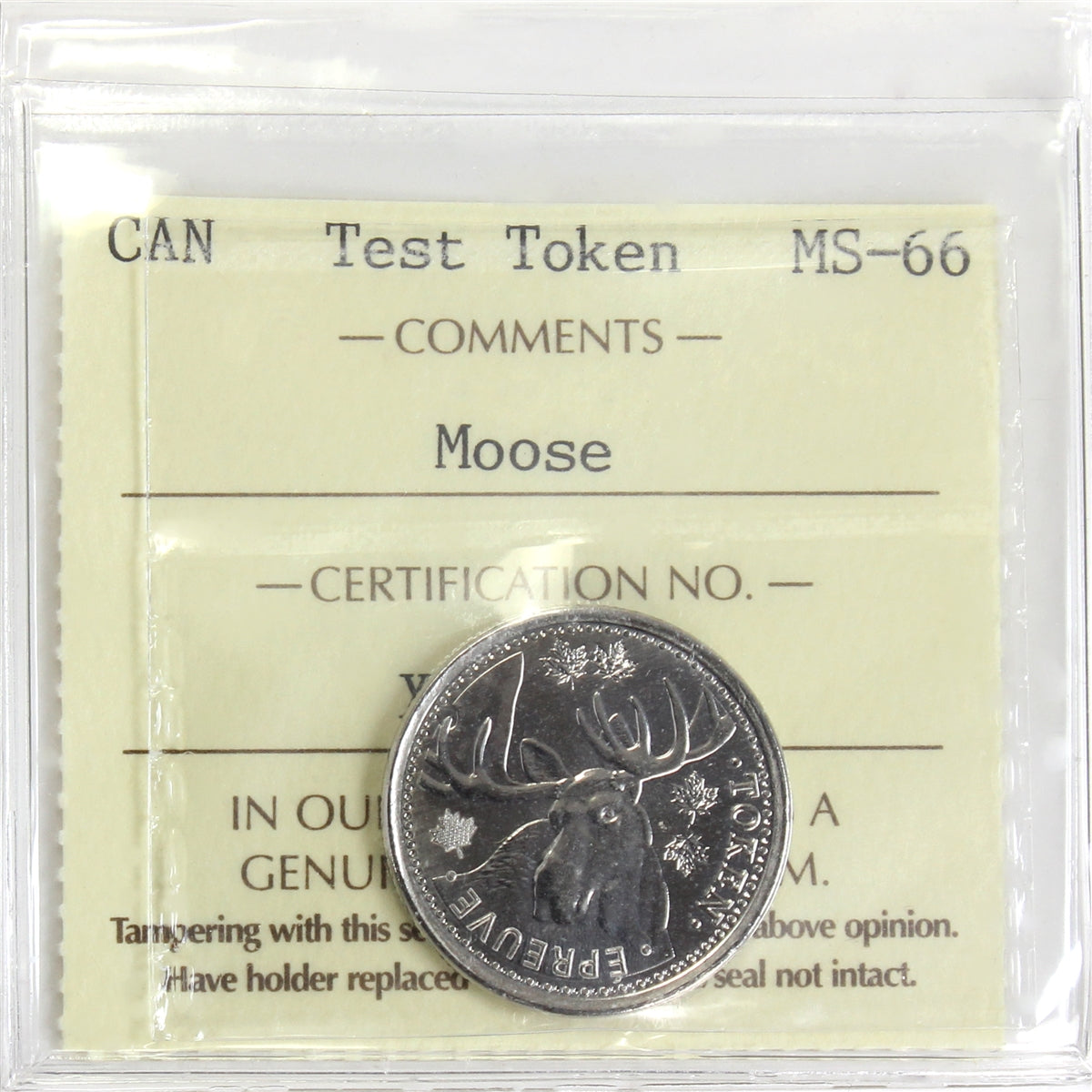 No Date (Issued 2018) Moose Canada Test Token ICCS Certified MS66 ...