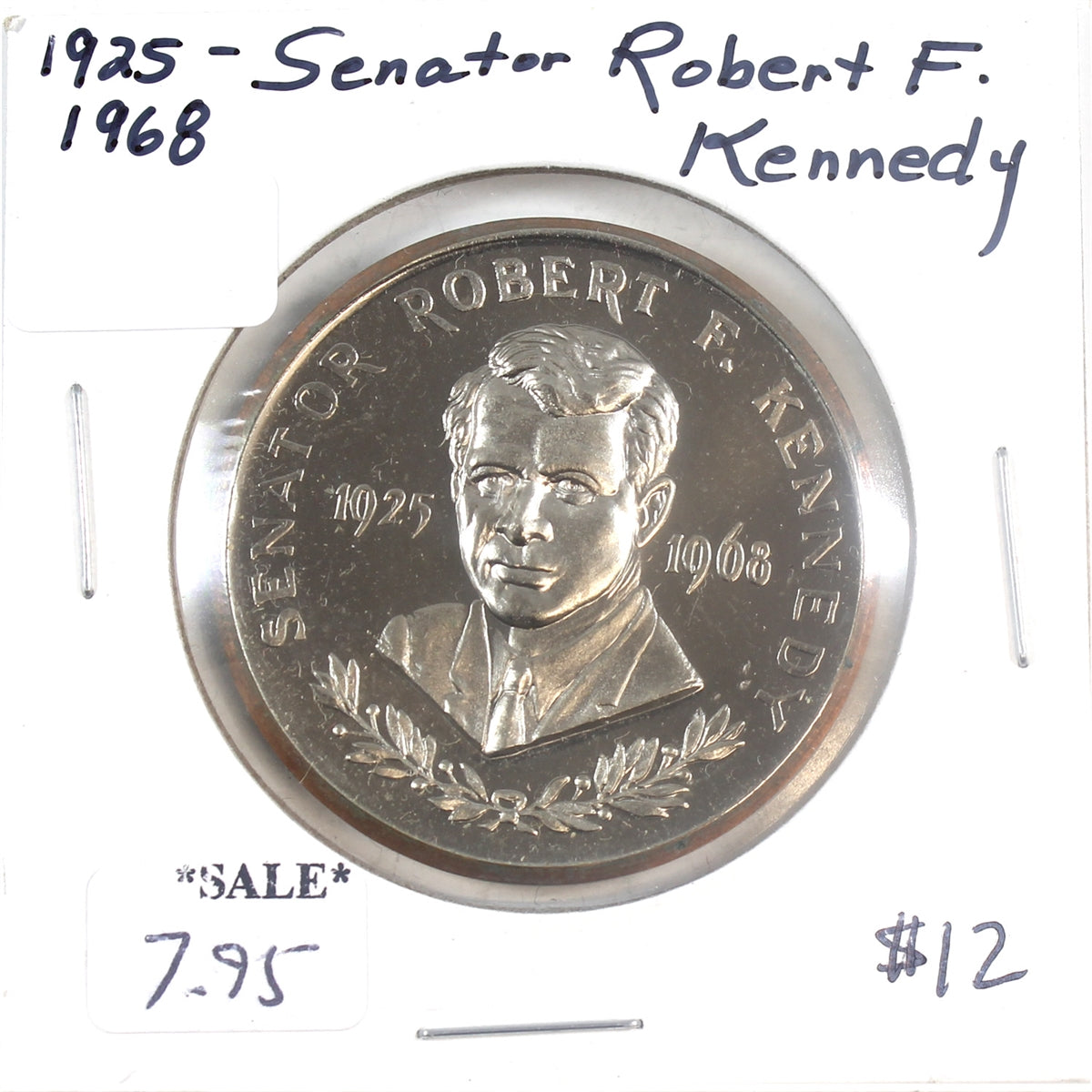 1925-1968 Senator Robert F. Kennedy Medallion – Colonial Acres Coins