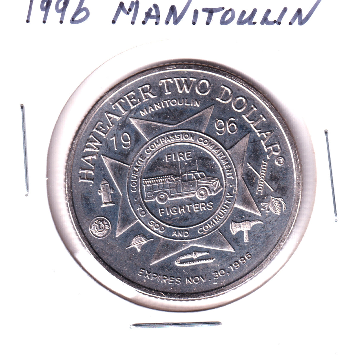 1996 Manitoulin Island, Ontario, Haweater $2 Trade Token: Fire Fighter ...