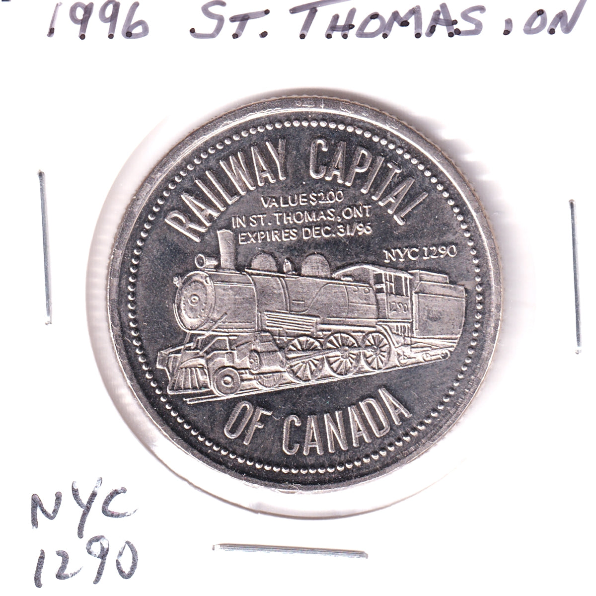 1996 St. Thomas, ON, $2 Trade Token: Railway Capital of Canada / City ...