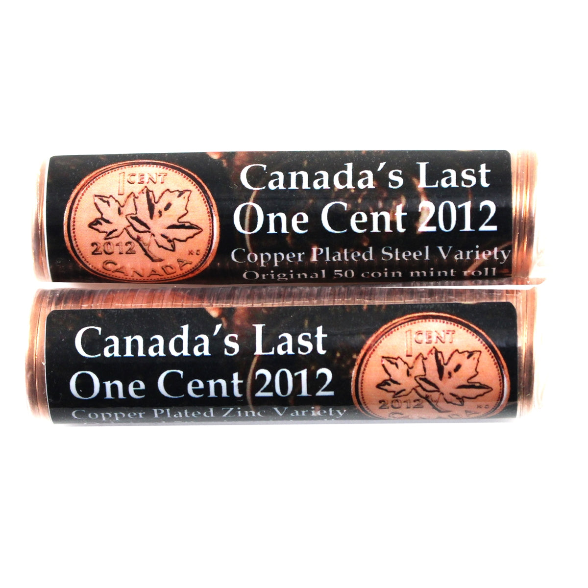 Pair of 2012 Canada's Last One Cent Plated Steel & Zinc Rolls of 50Pcs ...