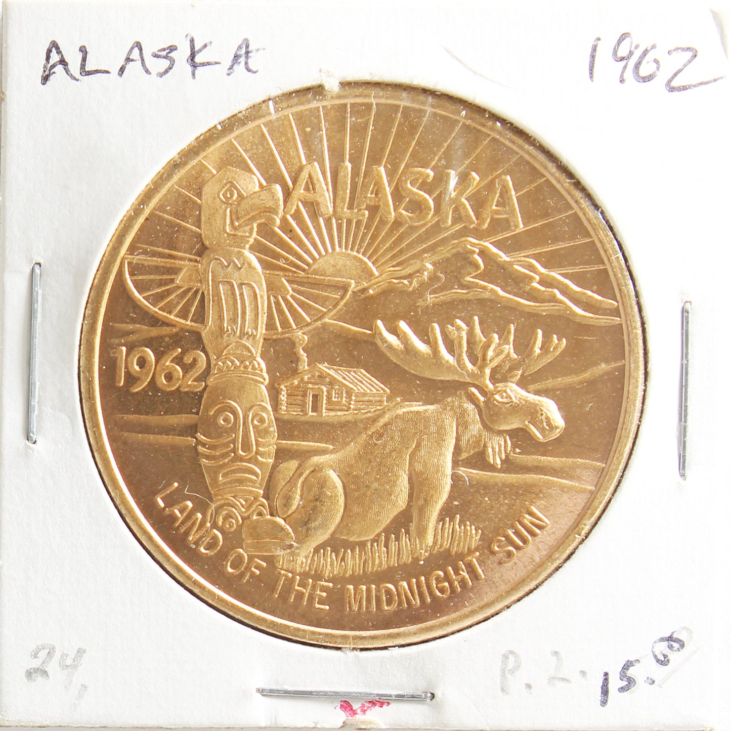 1962 Alaska Land of the Midnight Sun Souvenir Dollar Token – Colonial ...