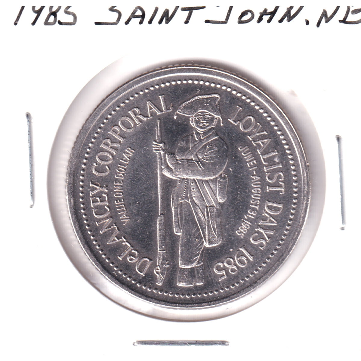 1985 Saint John, NB, Bicentennial Trade Dollar Token: DeLancey Corpora ...