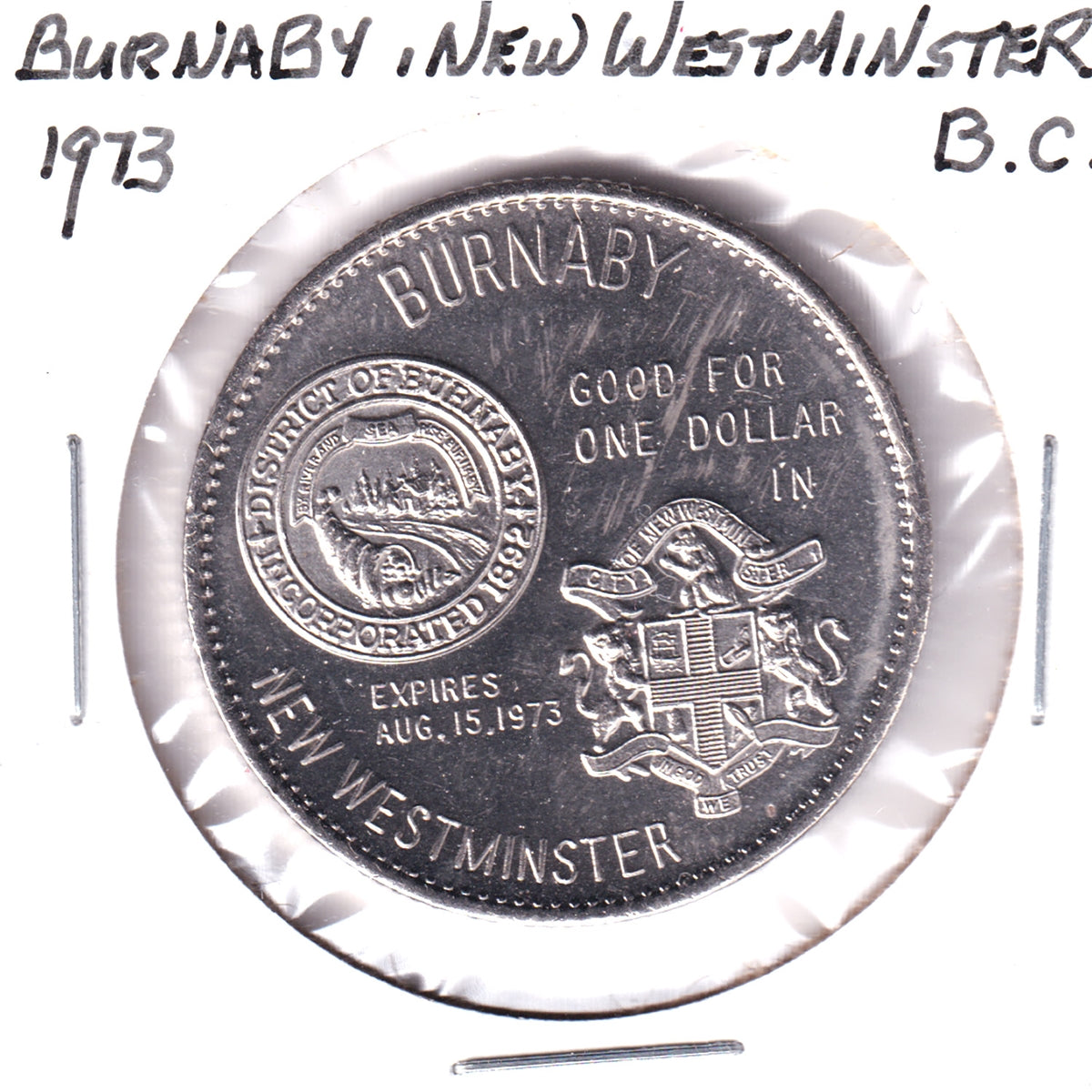 1973 Burnaby, New Westminster, Souvenir Dollar Trade Token: 1973 Canad ...