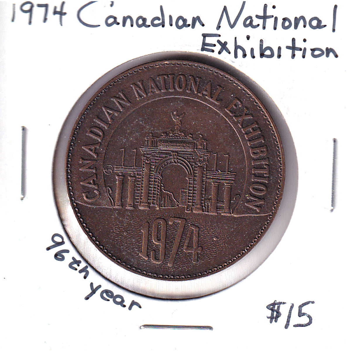 1974 Canadian National Exhibition Year 96 Medallion – Colonial Acres Coins