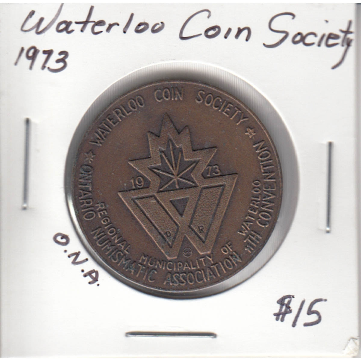 1973 Waterloo Coin Society and Ontario Numismatic Society Medallion ...
