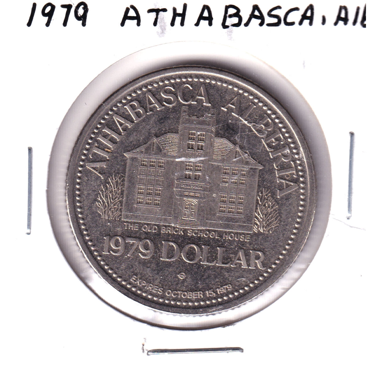 1979 Athabasca Alberta Trade Dollar Token - The Old Brick School Life ...