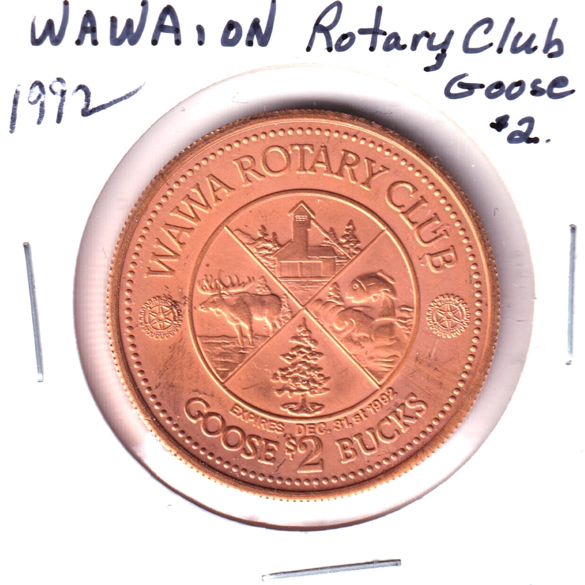 Wawa, Ontario, Rotary Club 1992 $2 Goose Bucks Trade Dollar (Scratched ...