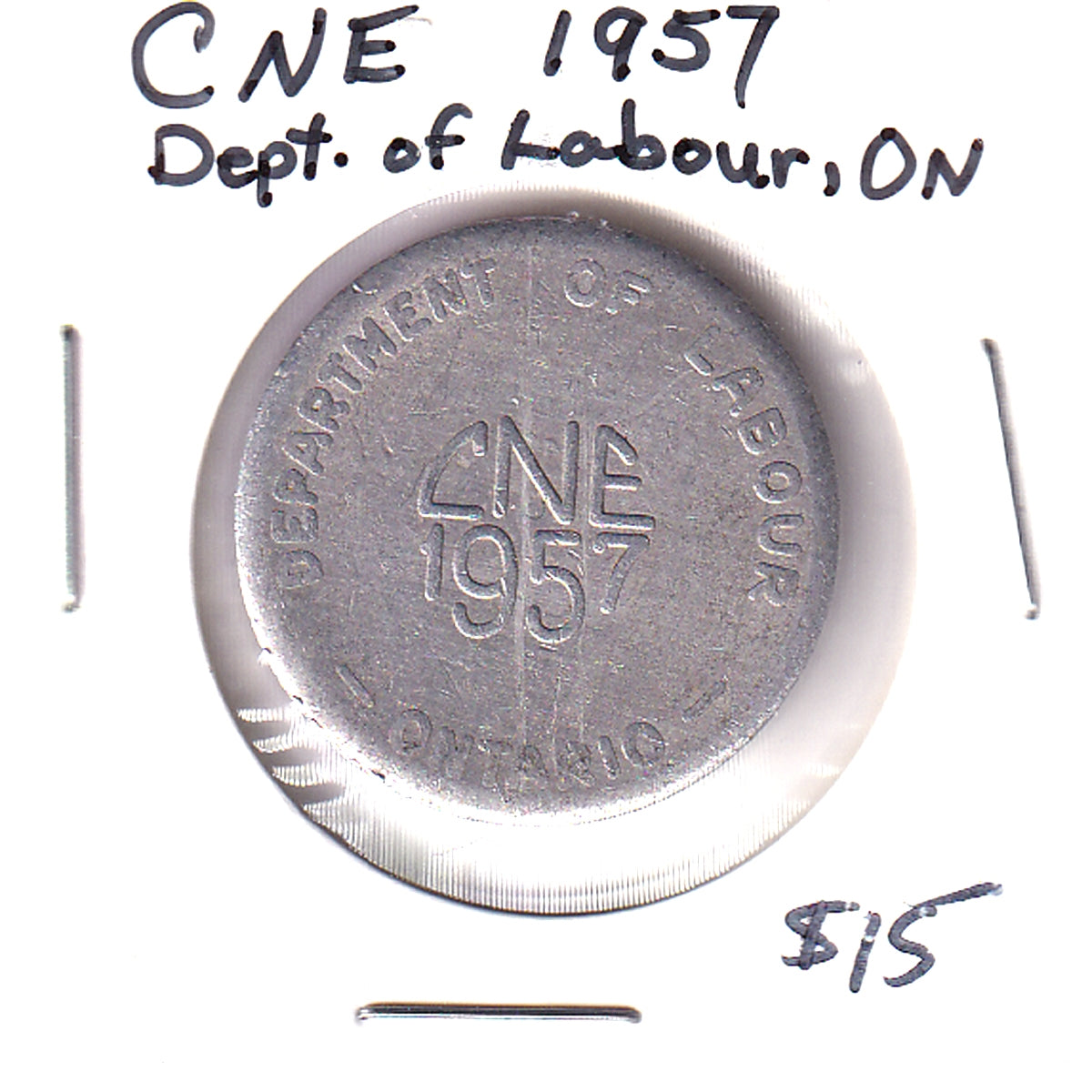 1957 CNE Department of Labour Factory Inspection Branch Token - Safety ...