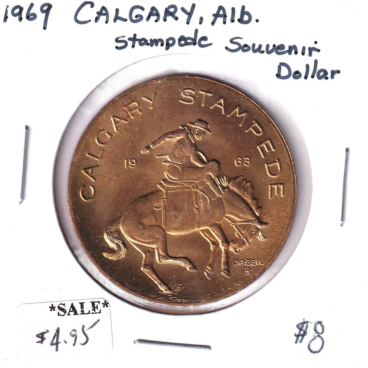 1963 Calgary Stampede Souvenir Dollar Trade Token (Corrosion ...
