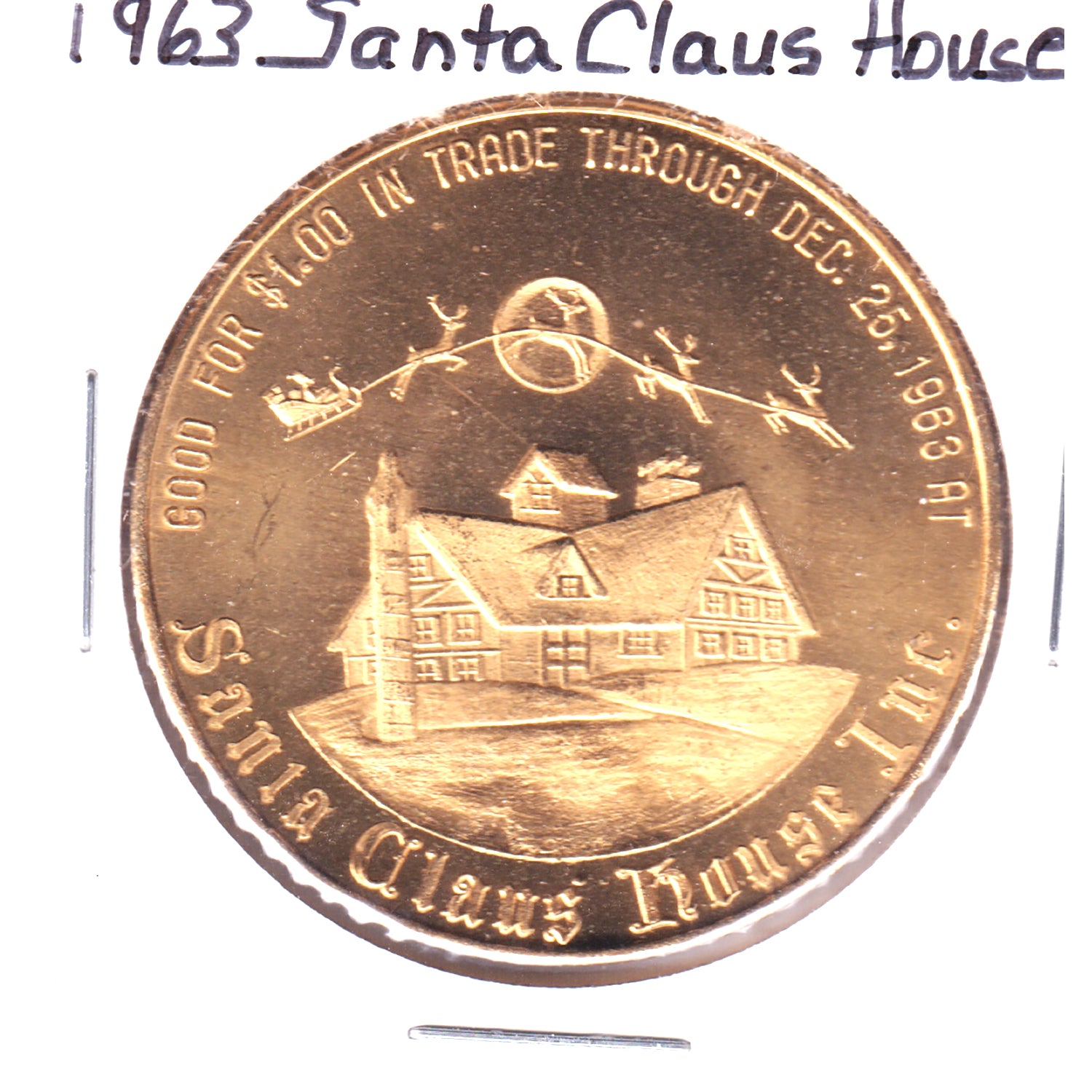 1963 North Pole, Alaska Santa Claus House Trade Dollar Token – Colonial ...